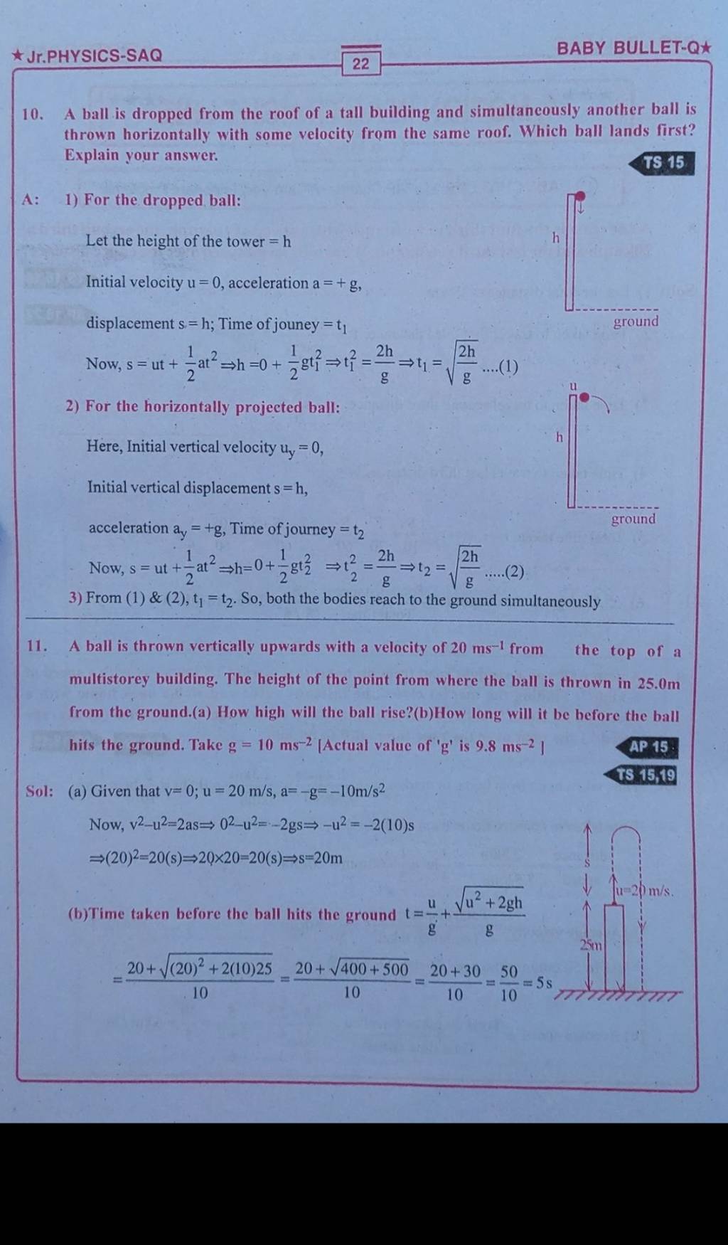 10. A ball is dropped from the roof of a tall building and simultaneously..