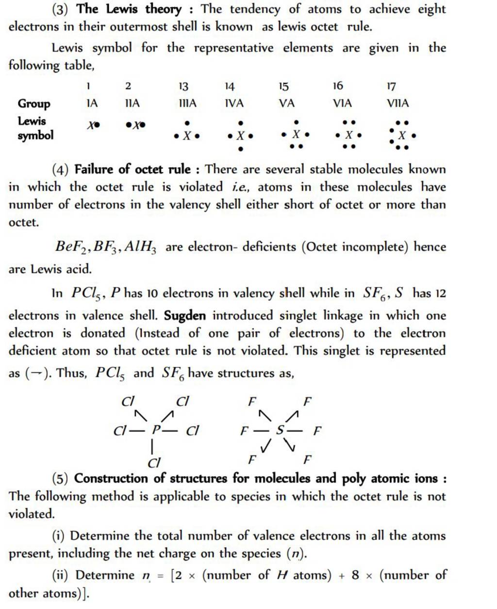 (3) The Lewis theory : The tendency of atoms to achieve eight electrons i..