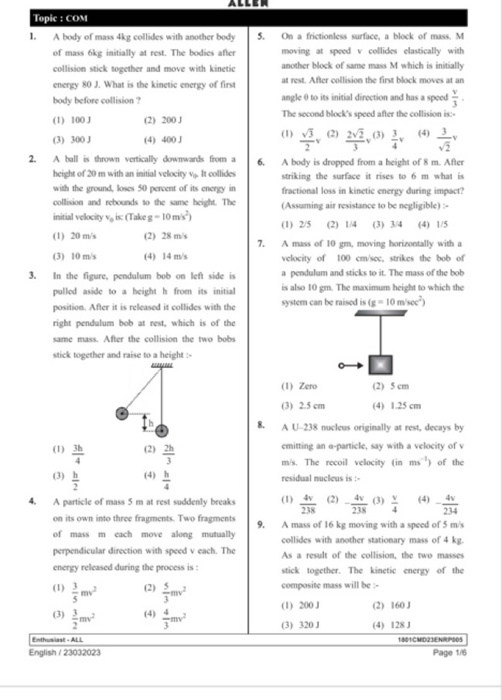 A mass of 16 kg moving with a speed of 5 m/s of mass m each move along mu..