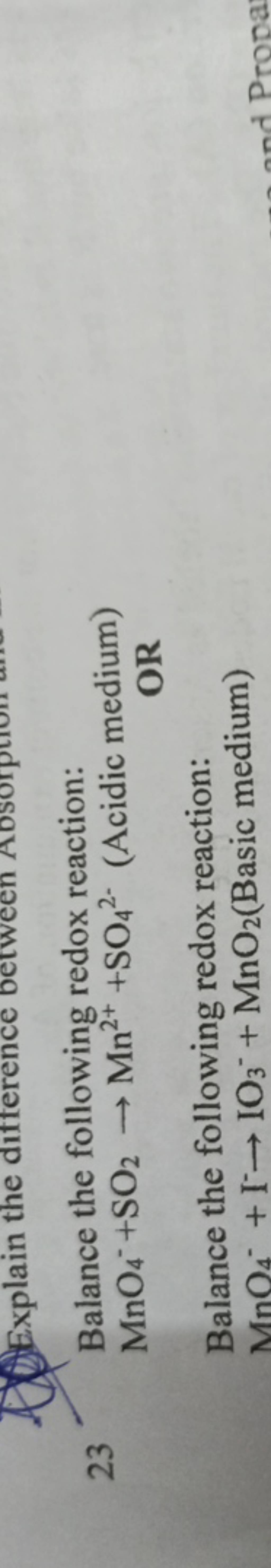 23 Balance the following redox reaction: MnO4 −+SO2 →Mn2++SO4 2− (Acidic