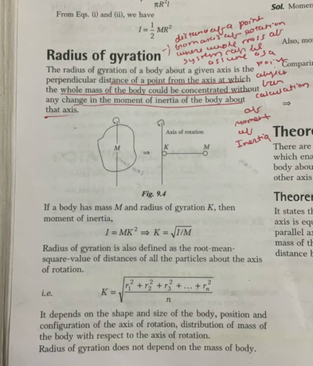 From Eqs. (i) and (ii), we have The radius of gyration of a body abous as..