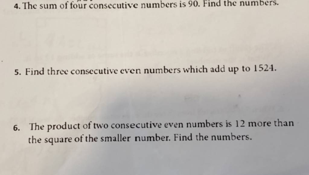 4 The Sum Of Four Consecutive Numbers Is 90 Find The Numbers 5 Find 0696