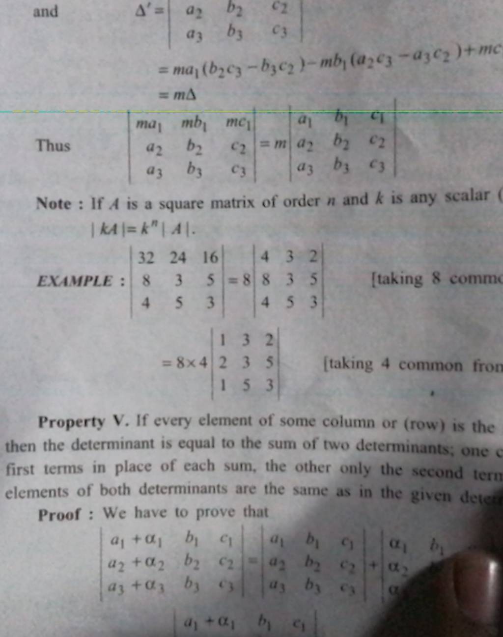 and Thus Δ′=∣∣ a2 a3 b2 b3 c2 c3 ∣∣ =ma1 (b2 c3 −b3 c2 )−mb1 (a2 c3 −a..