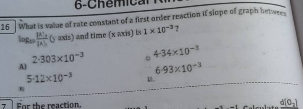 16 What Is Value Of Rate Constant Of A First Order Reaction If Slope Of G