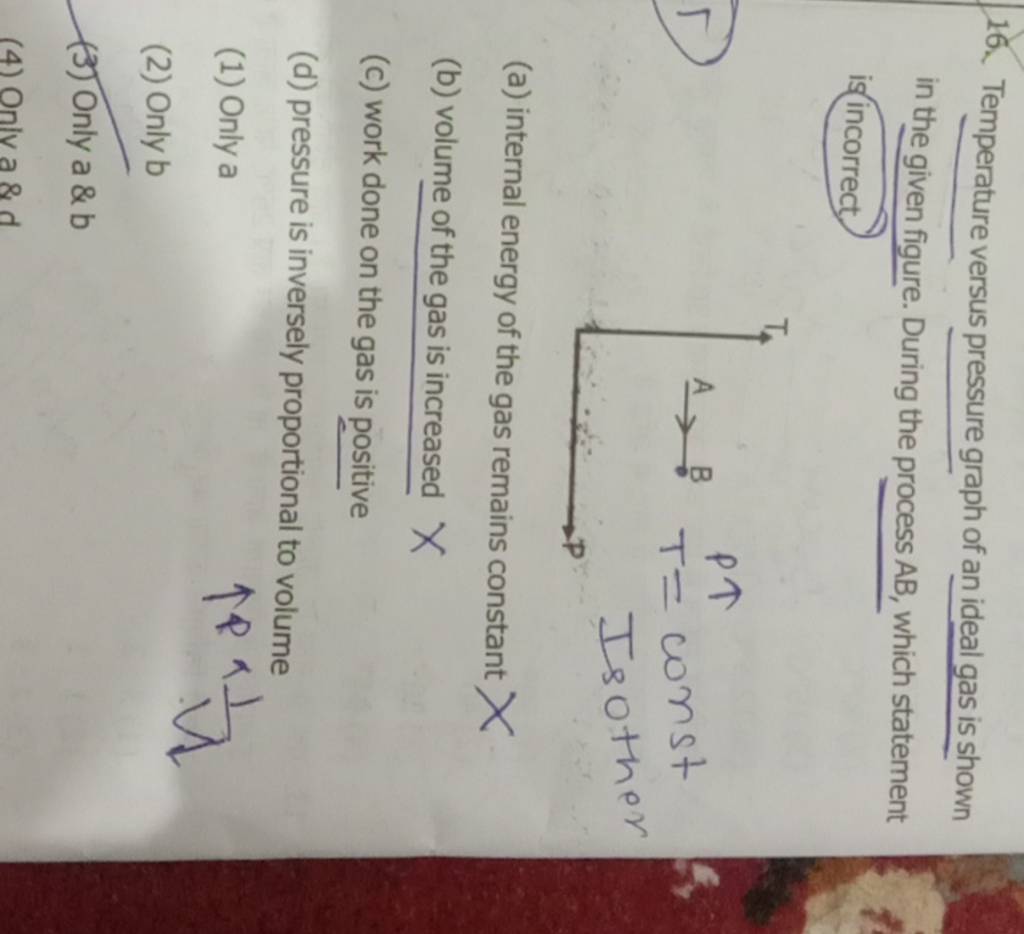 Temperature versus pressure graph of an ideal gas is shown in the given f..
