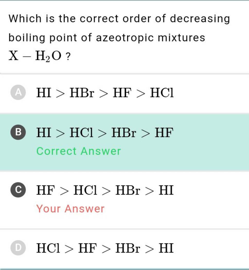 Which is the correct order of decreasing boiling point of azeotropic mixt..
