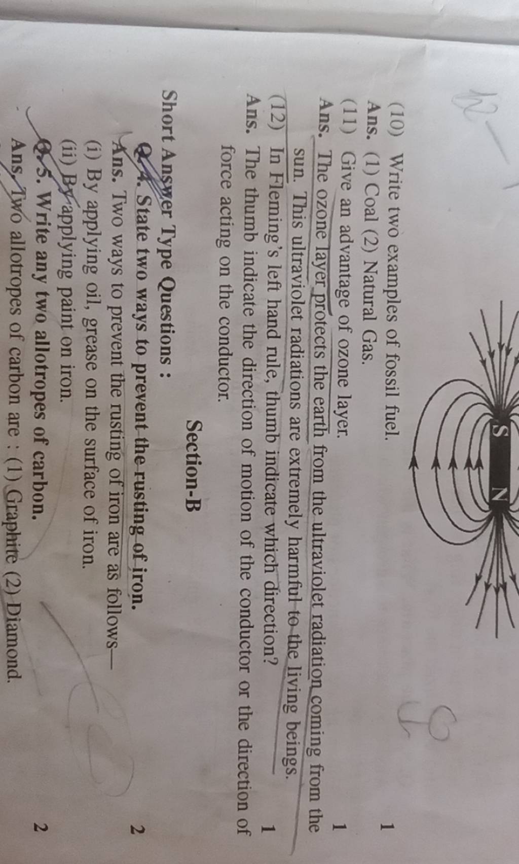 (10) Write two examples of fossil fuel. 1 Ans. (1) Coal (2) Natural Gas.