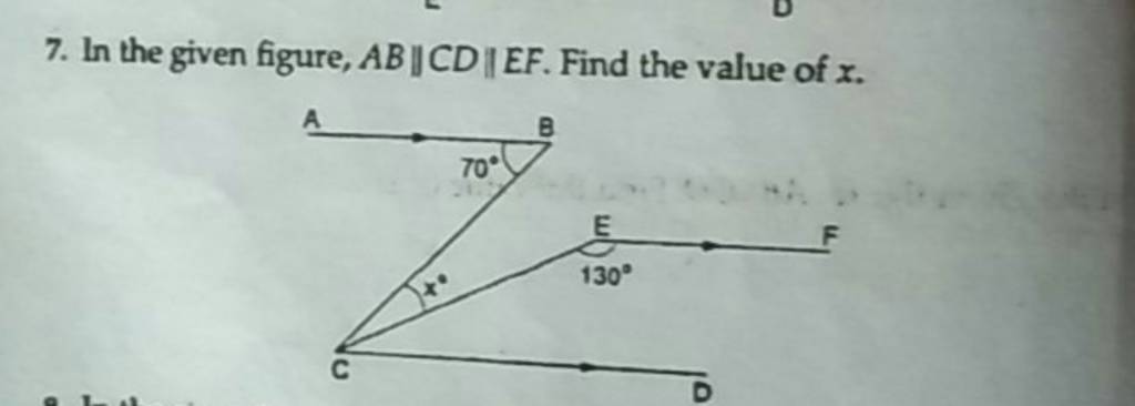 7. In the given figure, AB∥CD∥EF. Find the value of x. | Filo