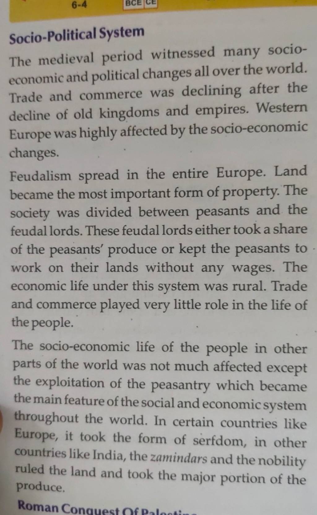 Socio-Political System The medieval period witnessed many socioeconomic a..