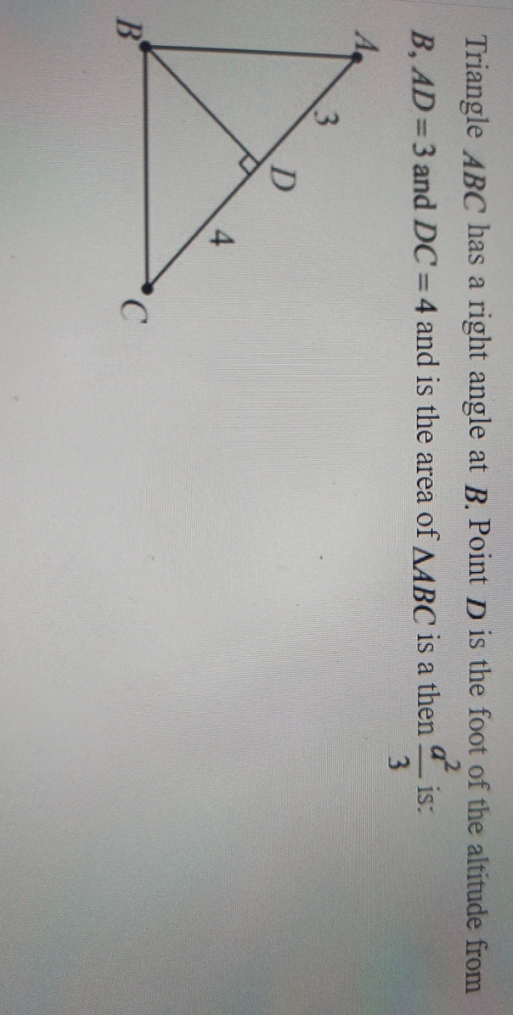 Triangle ABC has a right angle at B. Point D is the foot of the altitude