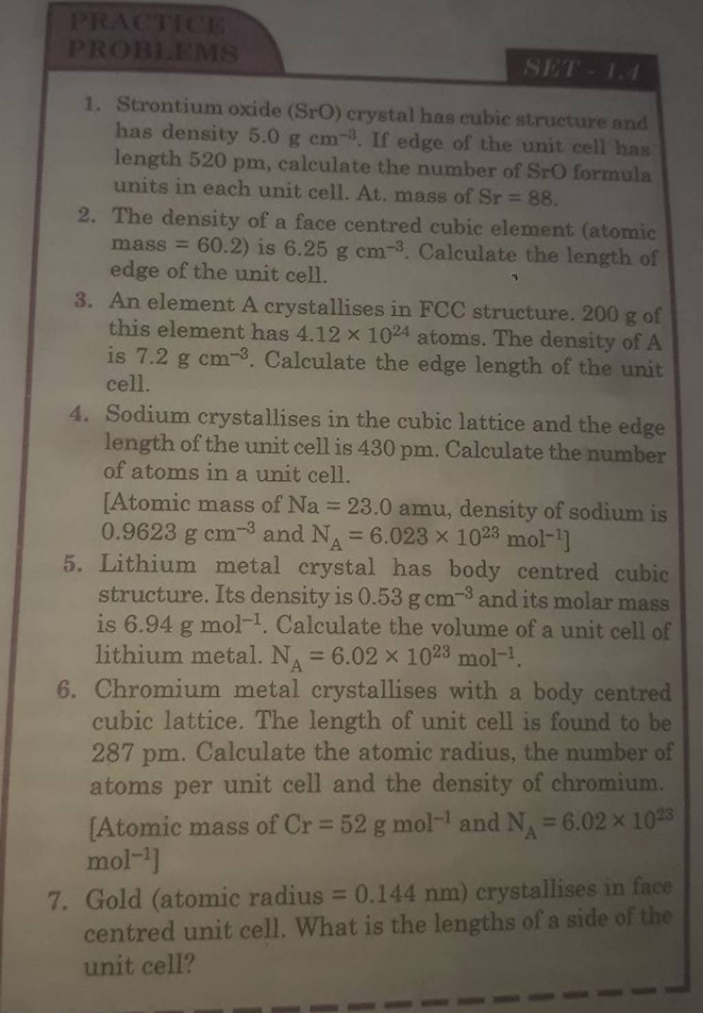 PR:ACTICL: PROB1.NMS 1. Strontium oxide (SrO) crystal has cubic structure..