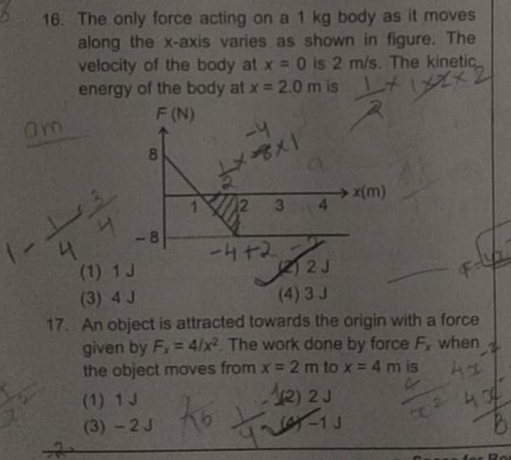 16 The Only Force Acting On A 1 Kg Body As It Moves Along The X Axis Var