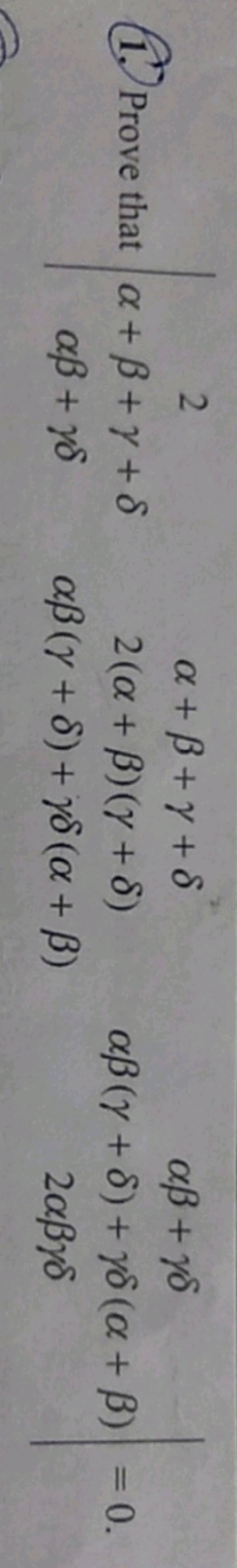 ∣∣ 2α+β+γ+δαβ+γδ α+β+γ+δ2(α+β)(γ+δ)αβ(γ+δ)+γδ(α+β) αβ+γδαβ(γ+δ)+γδ(α+β)2α..
