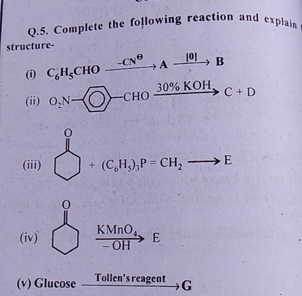 Q.5. Complete the following reaction and explain structure- | Filo