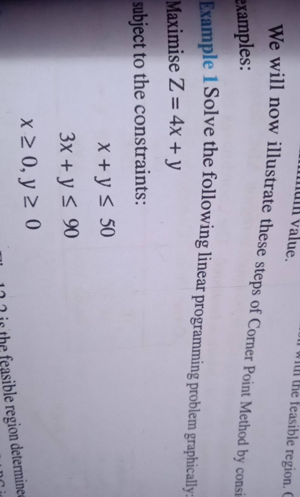 We will now illustrate these steps of Corner Point Method by consi exampl..