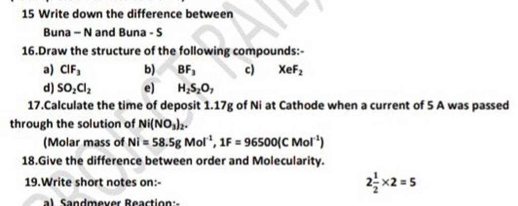 15 Write down the difference between Buna −N and Buna - S 16.Draw the str..