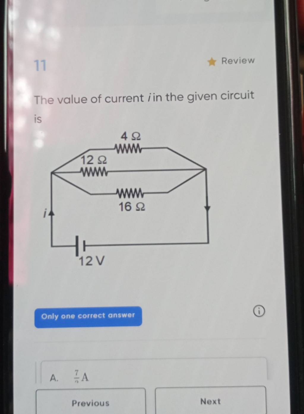 The value of current i in the given circuit is Only one correct answer (i..