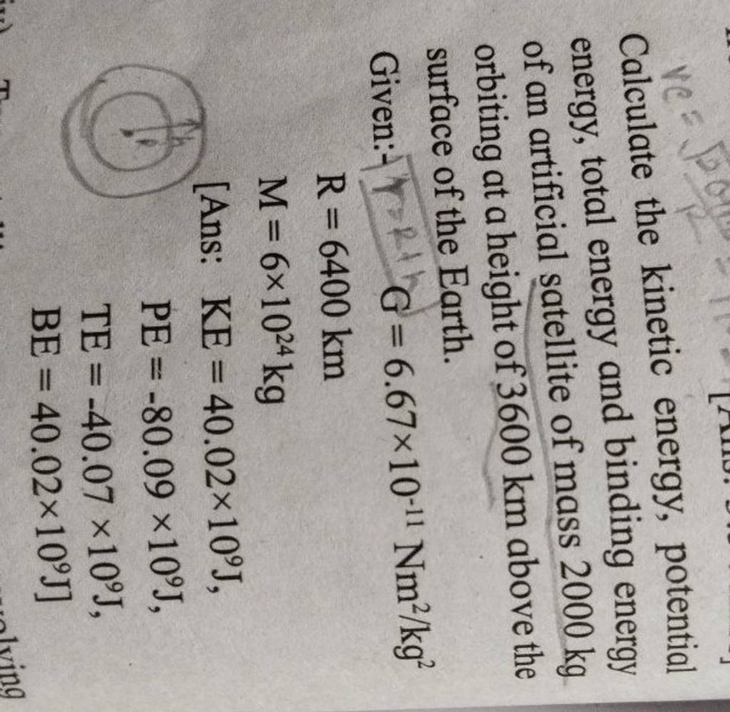 Calculate the kinetic energy, potential energy, total energy and binding