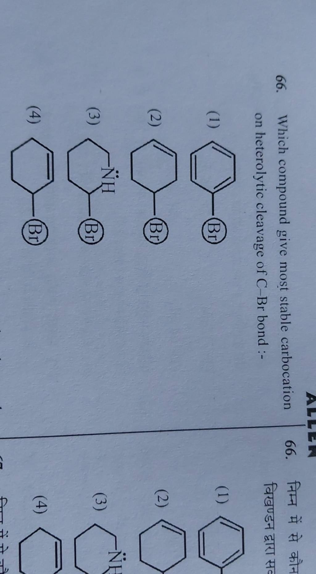 66. Which compound give most stable carbocation on heterolytic cleavage o..