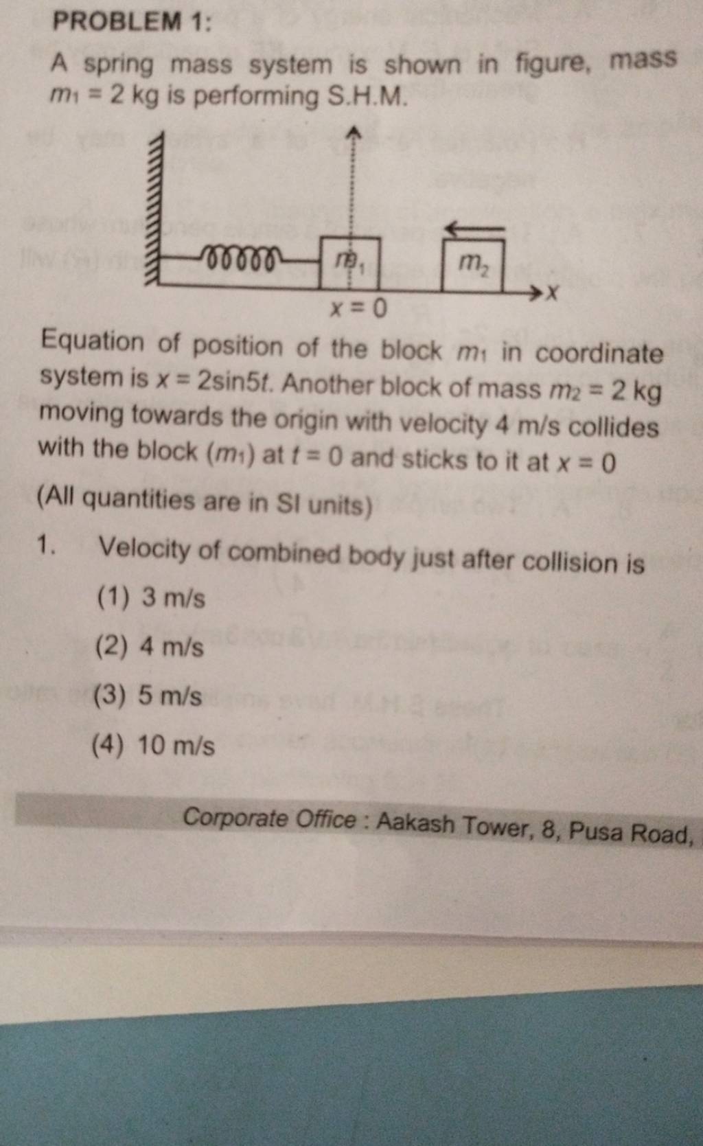 Problem 1 A Spring Mass System Is Shown In Figure Mass M1 2 Kg Is Perf