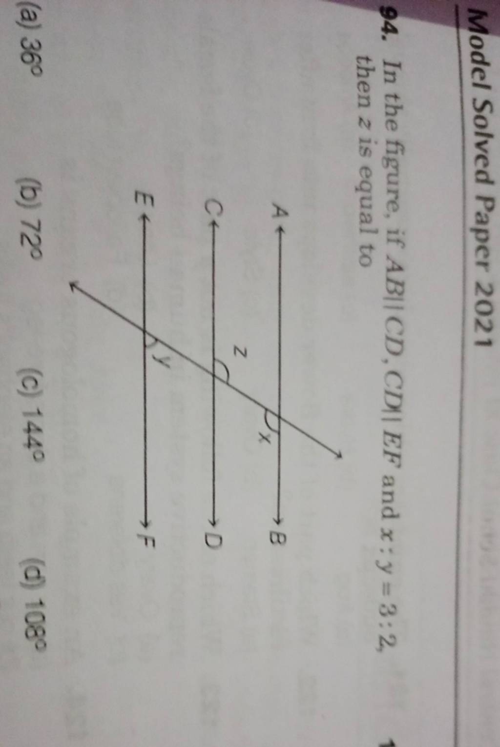Model Solved Paper 2021 94. In the figure, if AB∥CD,CD∥EF and x:y=3:2, th..