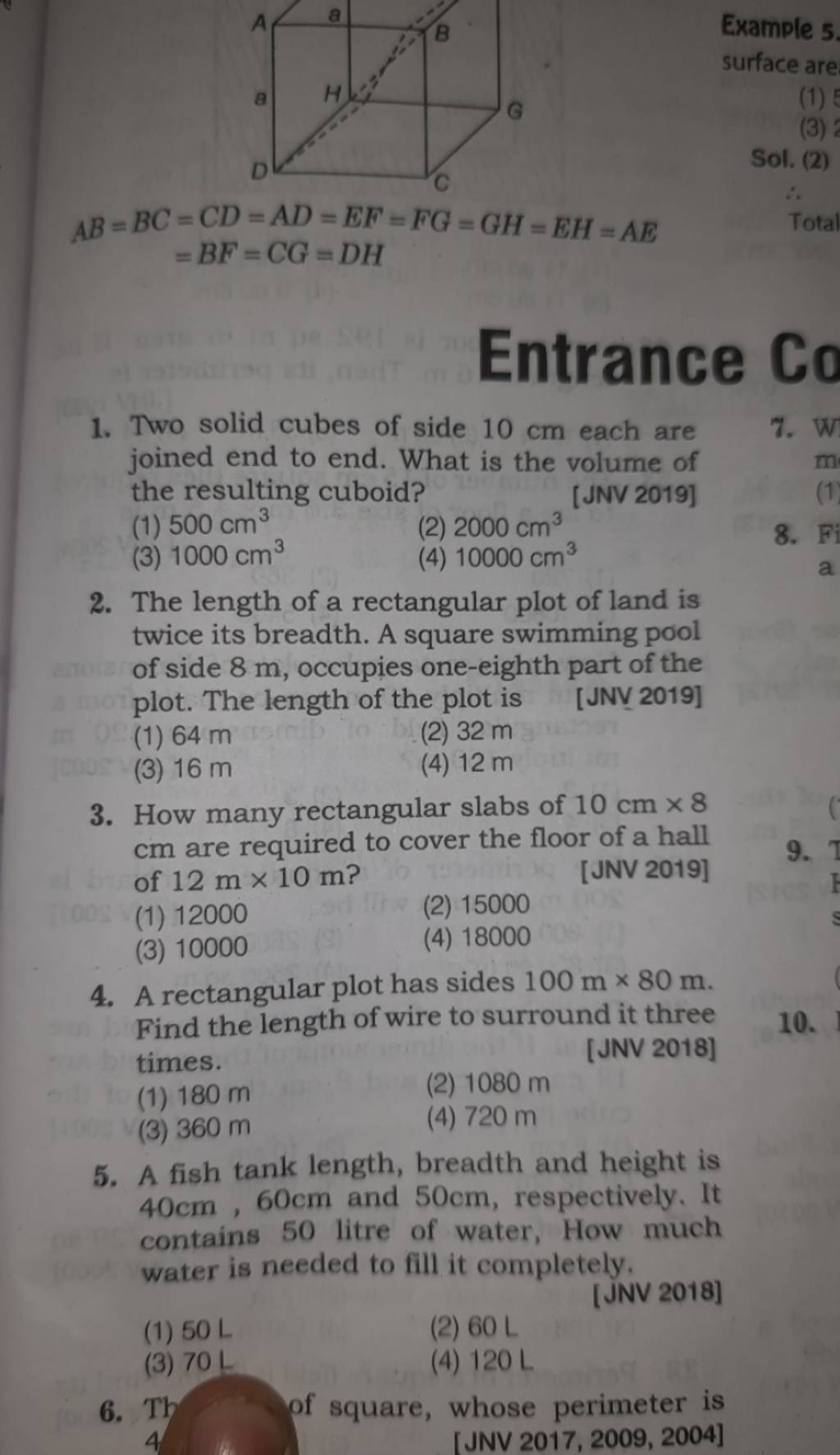 AB=BC =CD=AD=EF=FG=GH=EH=AE=BF=CG=DH 1. Two solid cubes of side 10 cm ea..