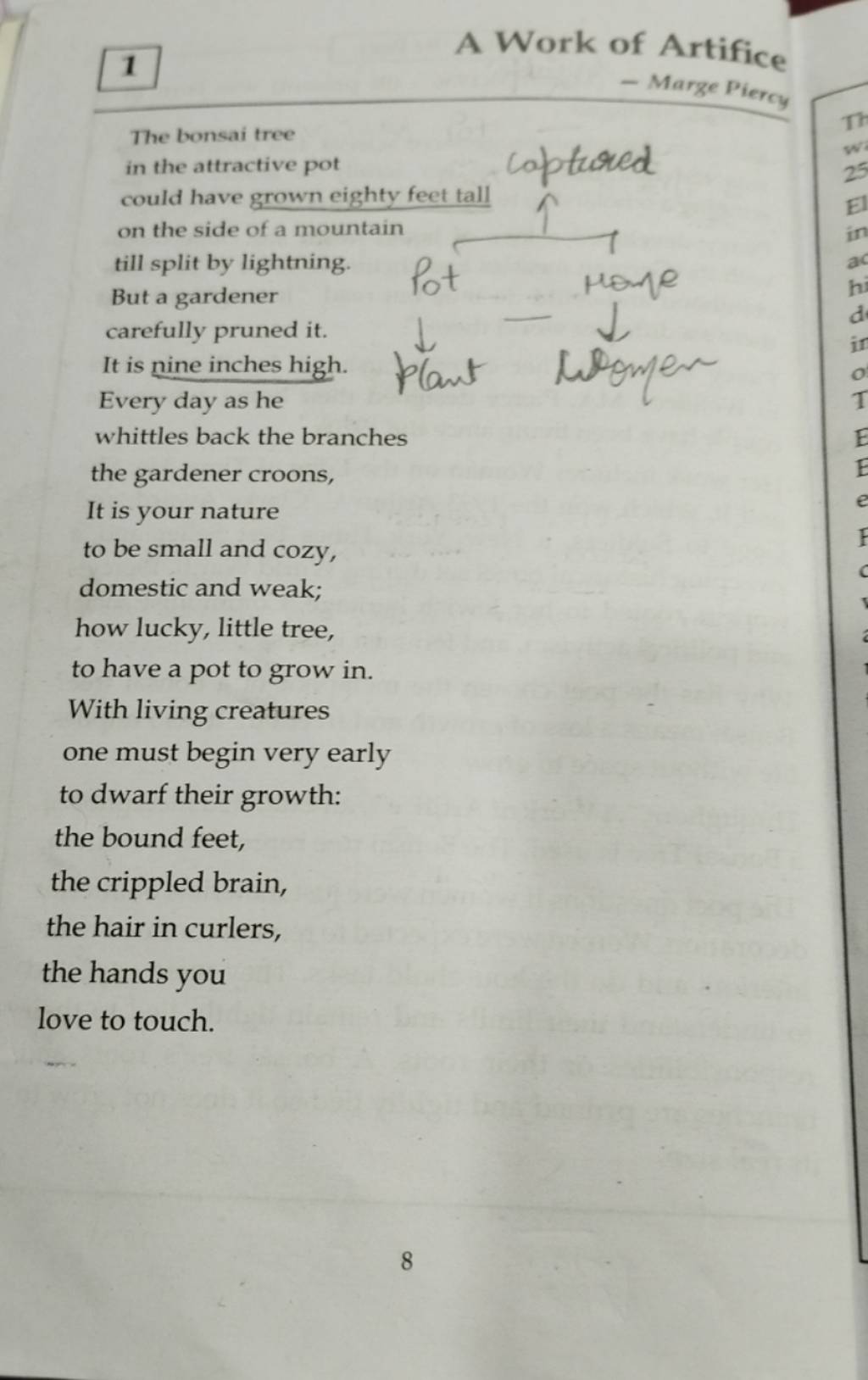 1 A Work of Artifice - Marge Piercy The bonsai tree in the attractive pot..