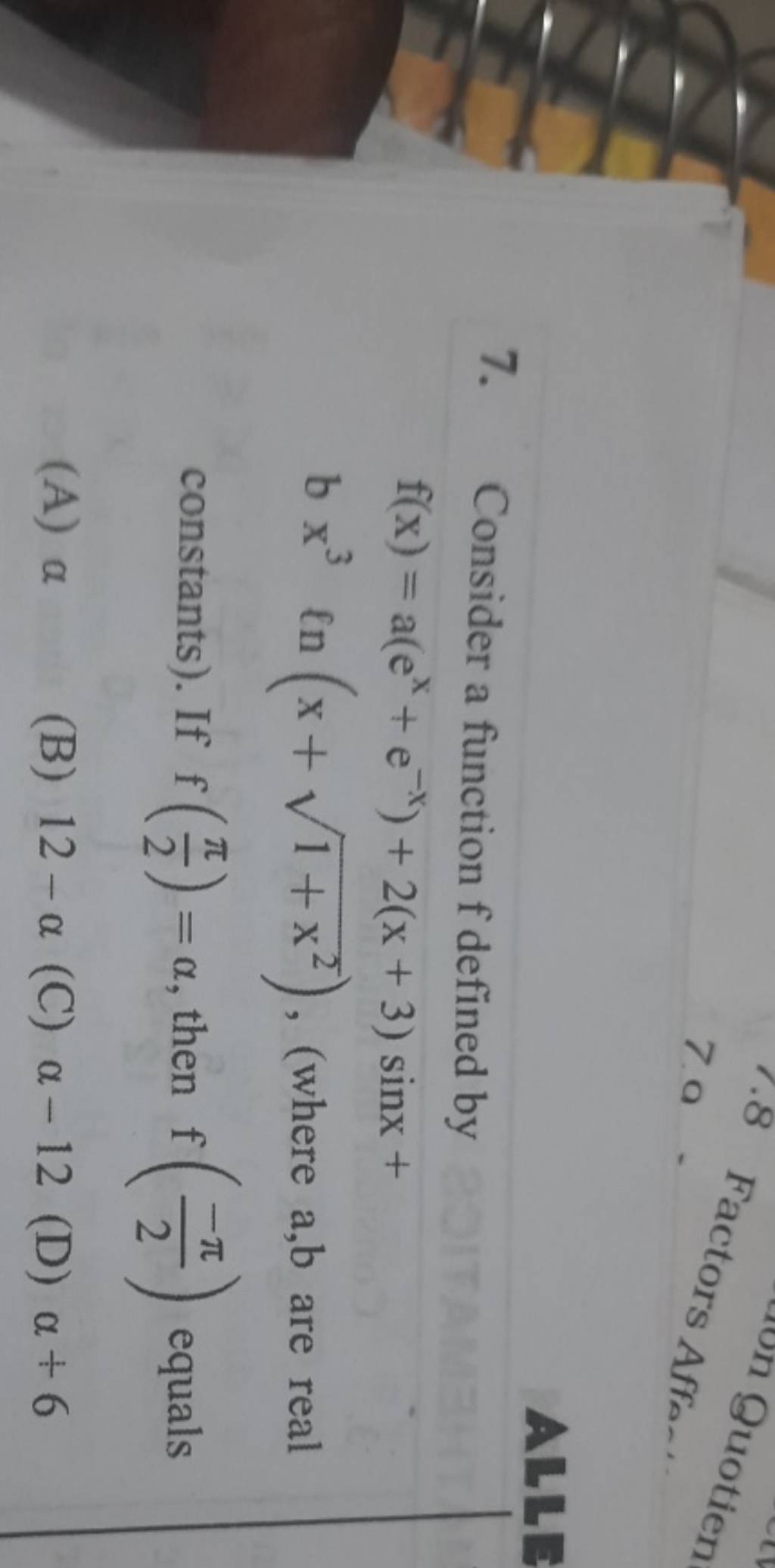 7 Consider A Function F Defined By F X A Ex E−x 2 X 3 Sinx Bx3ln X 1