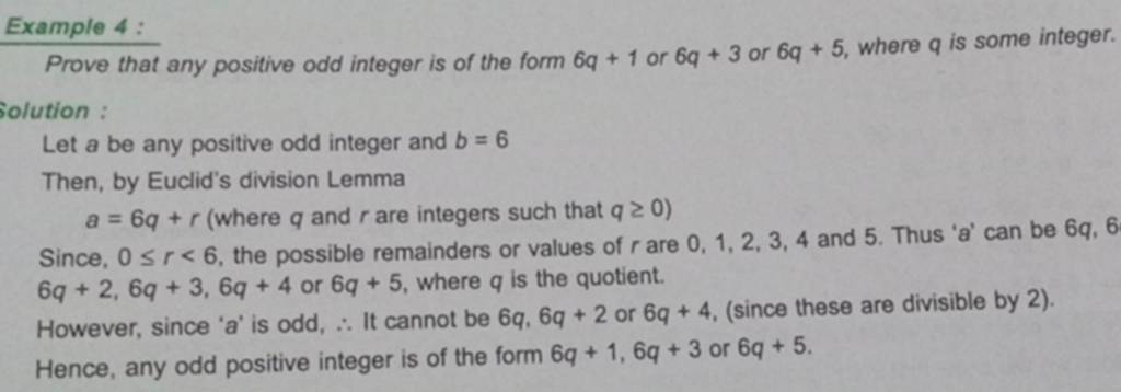 Example 4: Prove that any positive odd integer is of the form 6q+1 or 6q+..