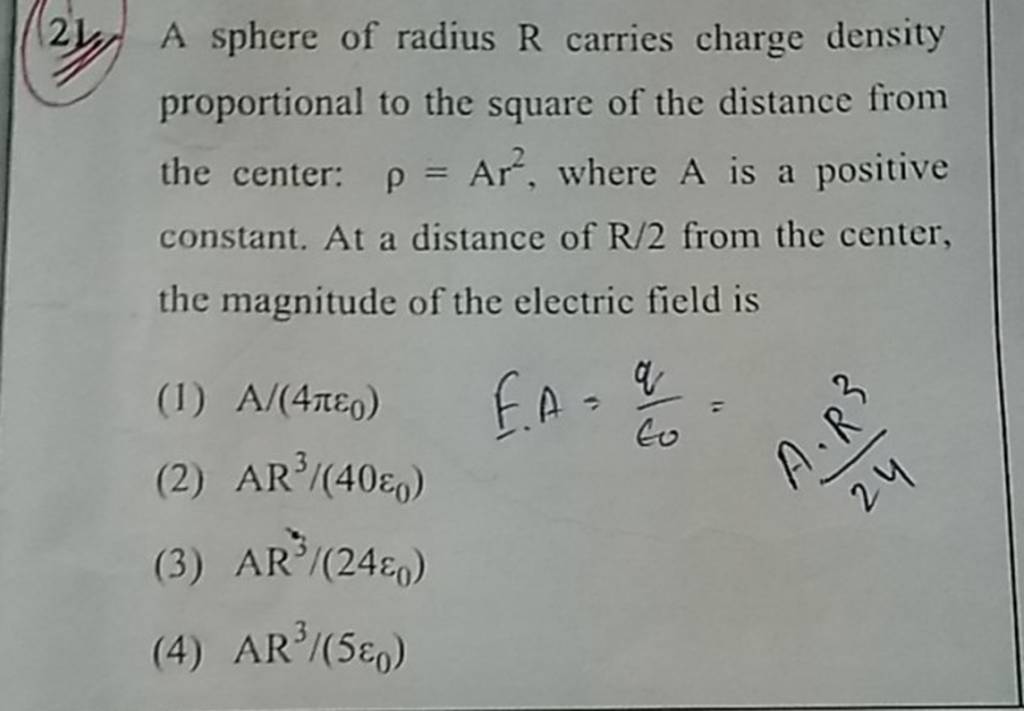 (21 A sphere of radius R carries charge density proportional to the squar..