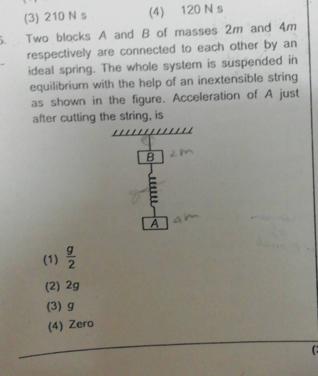 Two blocks A and B of masses 2m and 4m respectively are connected to each..