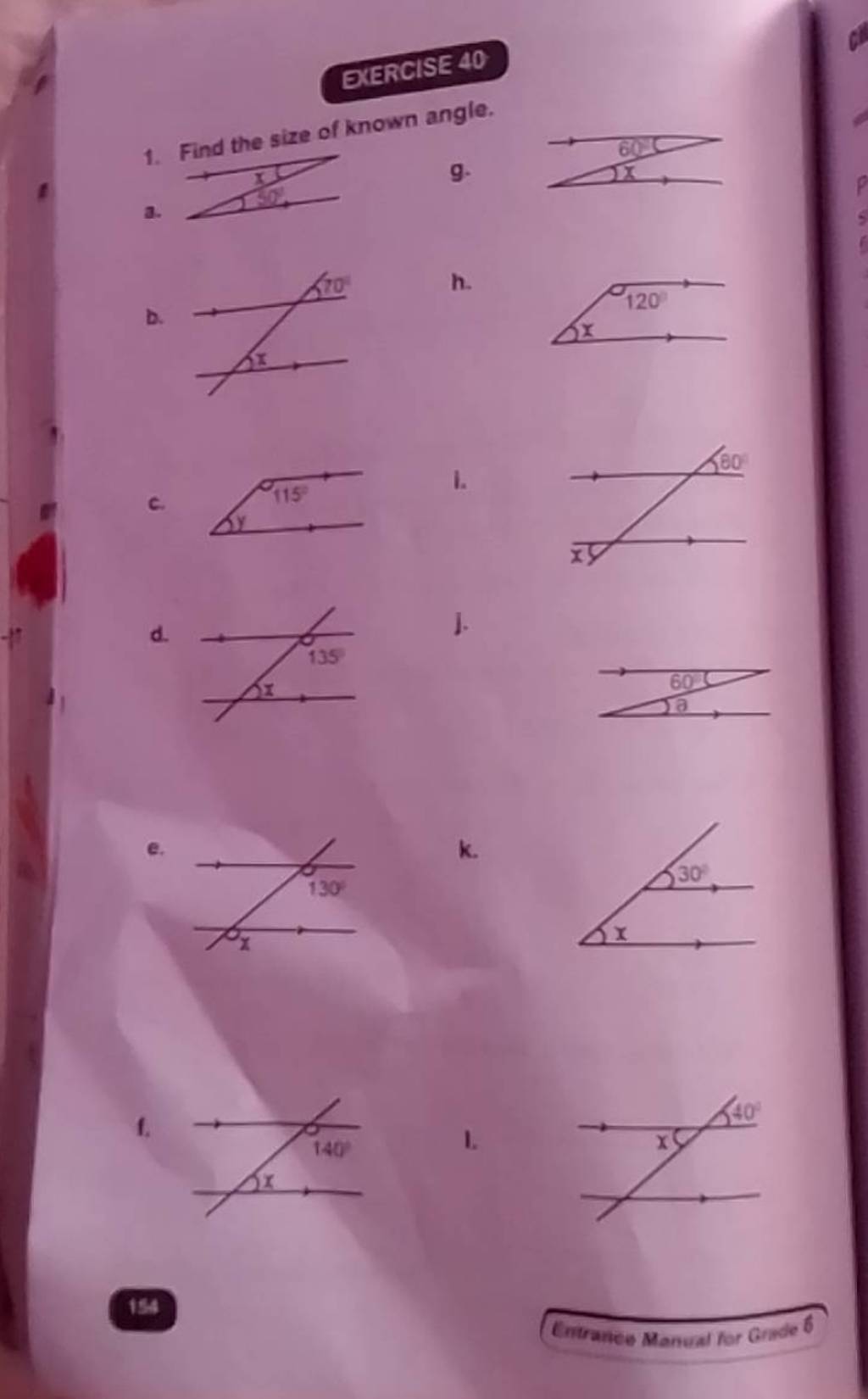 EXERCISE 40 1. Find the size of known angle. 3. کے 70 L 115 135 130 140 g..