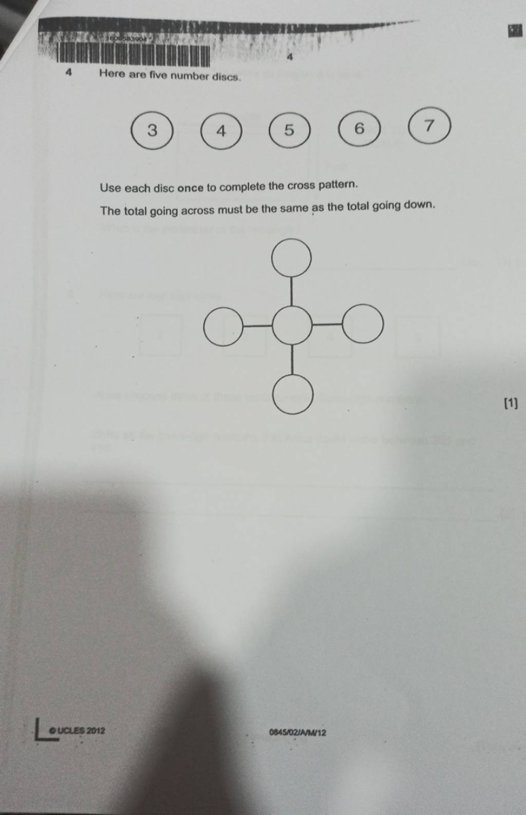 4 Here are five number discs. 3 4 5 6 7 Use each disc once to complete th..