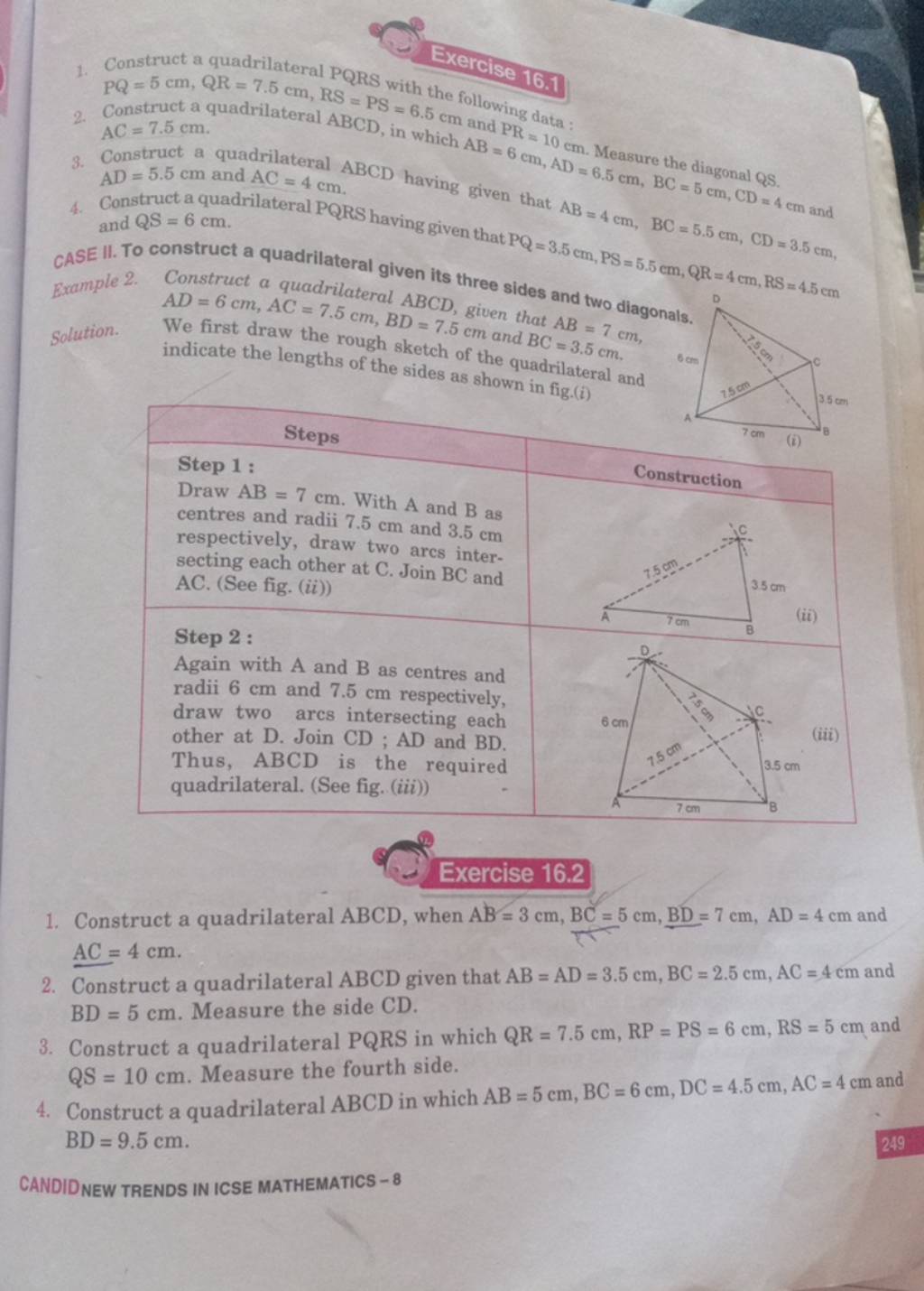 CASE II. To construct a quadrilateral given its three sides a Example 2.