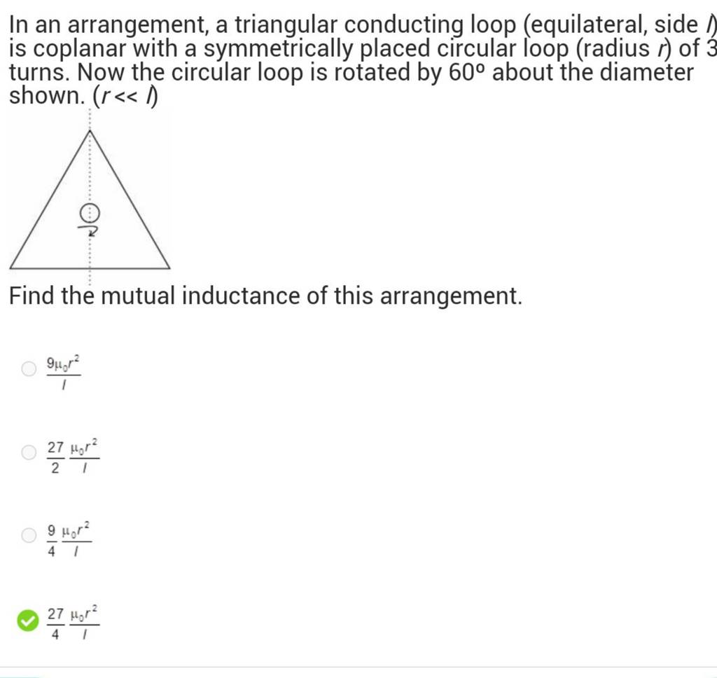 In An Arrangement A Triangular Conducting Loop Equilateral Side Is C