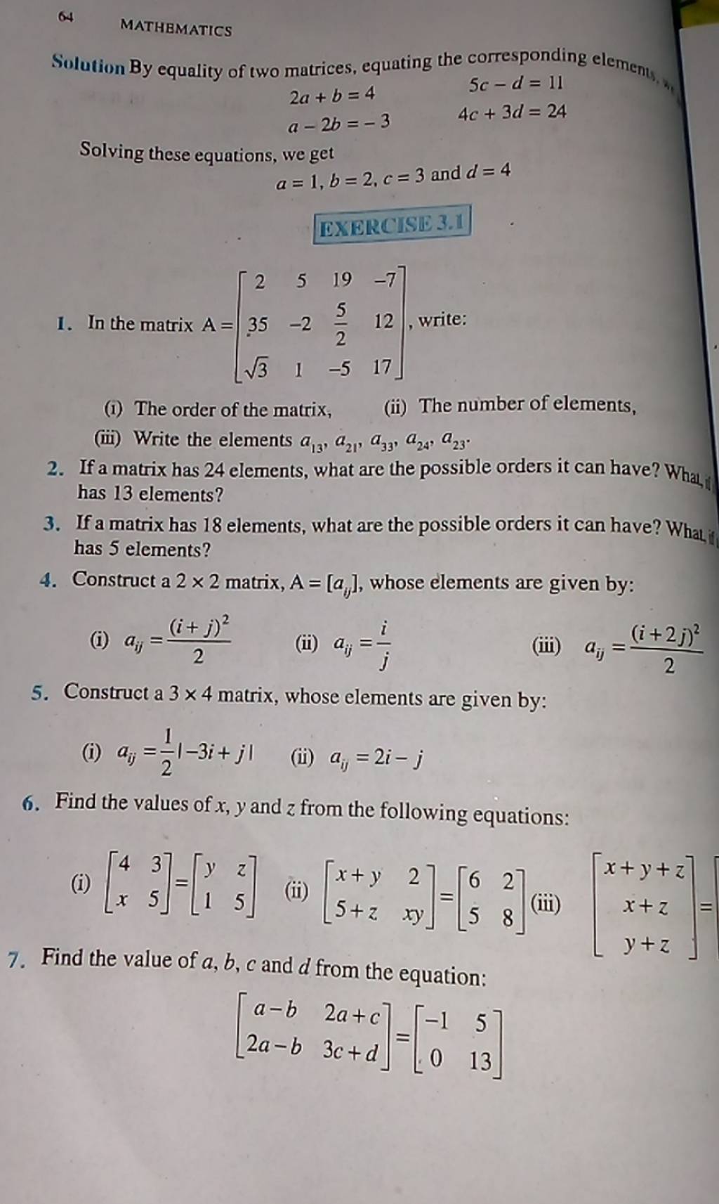 64 MATHBMATICS Solution By equality of two matrices, equating the corresp..