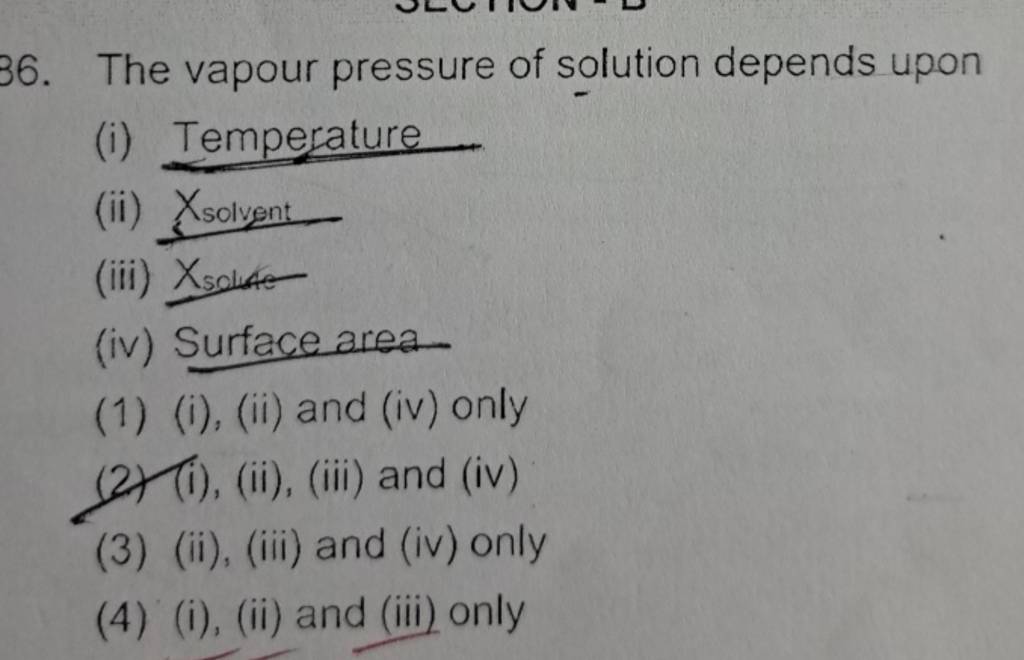The Vapour Pressure Of Solution Depends Upon I Temperature Ii Xsolven