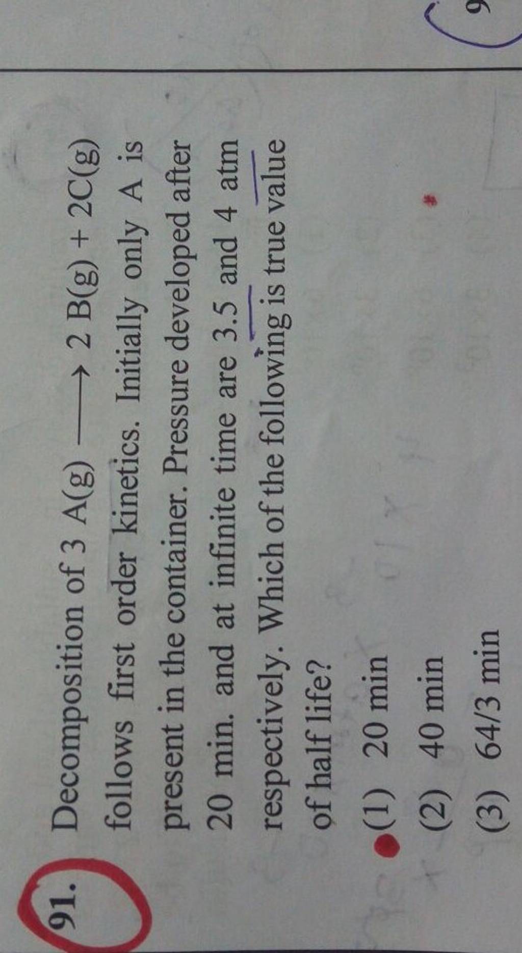 91 Decomposition Of 3 A G 2 B G 2c G Follows First Order Kinetics