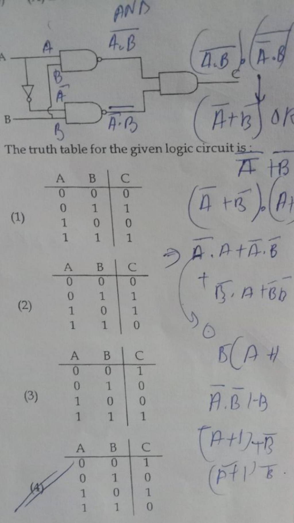 The truth table for the given logic circuit is: ABC000011100111 (Aˉ+Bˉ)⋅(..