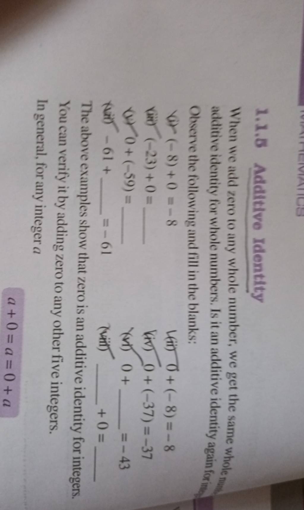 1.1.5 Additive Identity When we add zero to any whole number, we get the