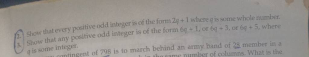 2. Show that every positive odd integer is of the form 2q+1 where q is so..