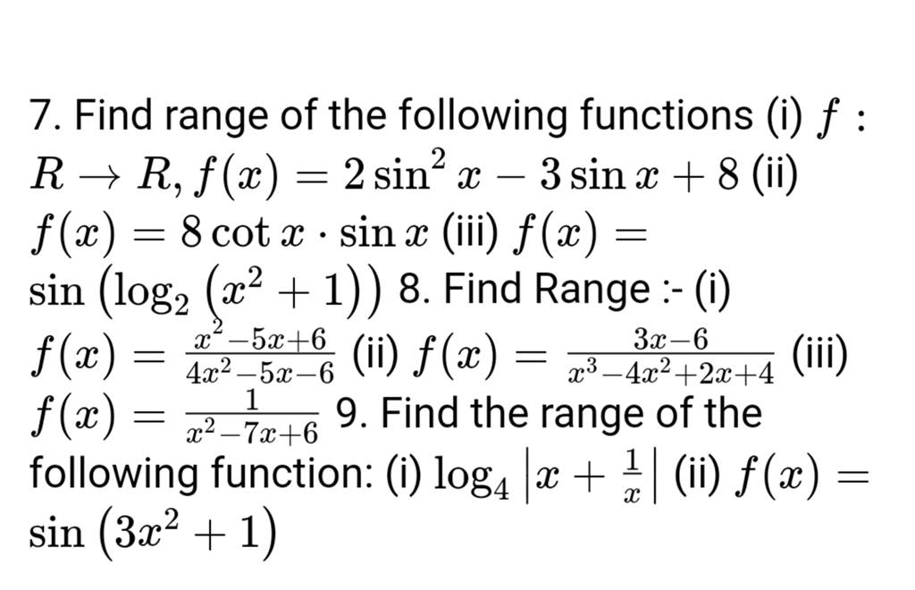 7 Find Range Of The Following Functions I F R→rfx2sin2x−3sinx8 