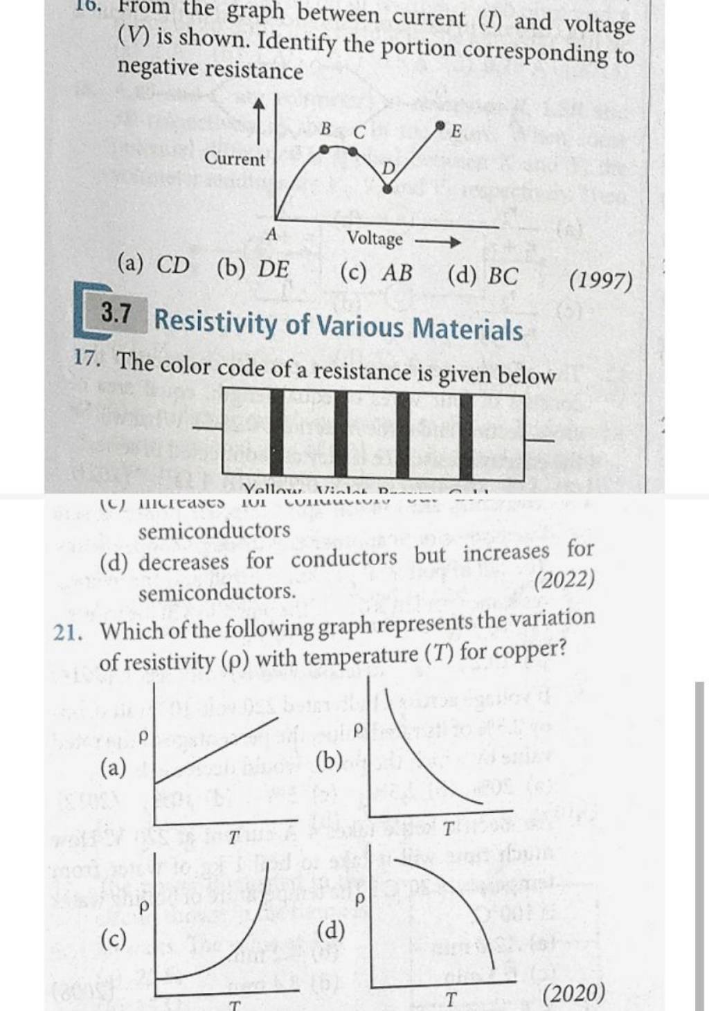 3.7 Resistivity of Various Materials 17. The color code of a resistance 3.7 Resistivity of Various Materials 17. The color code of a resistance