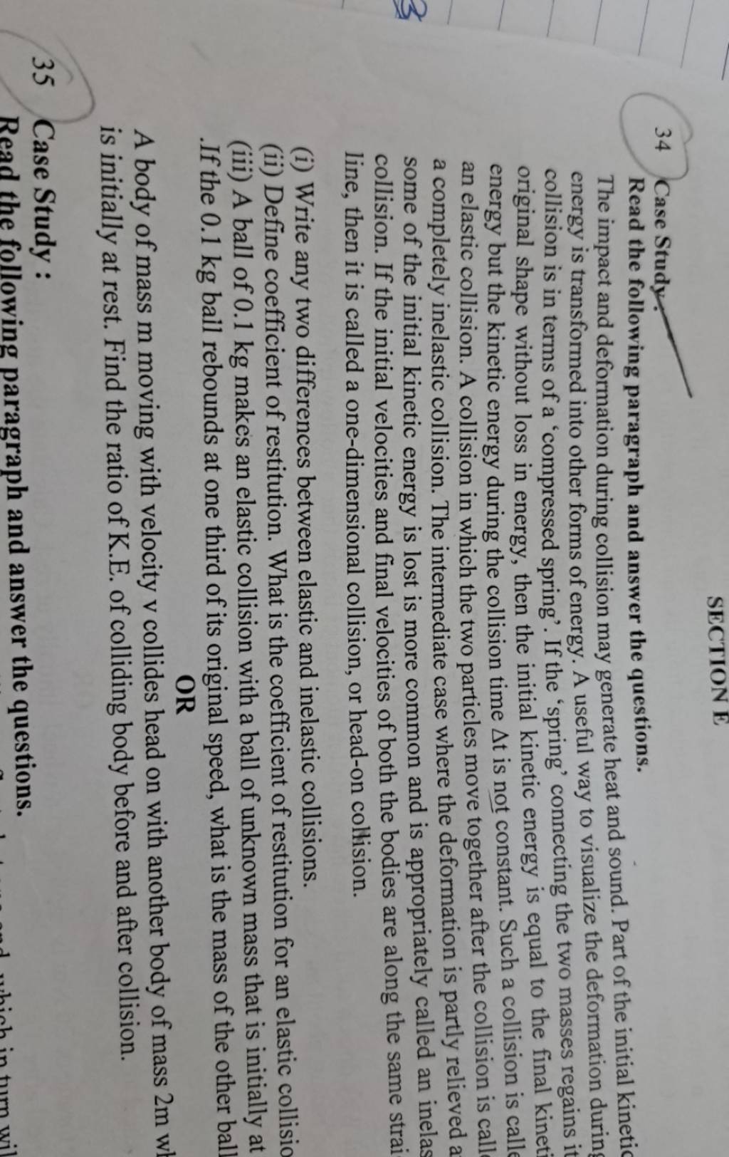 34 Case Study. Read the following paragraph and answer the questions. The..