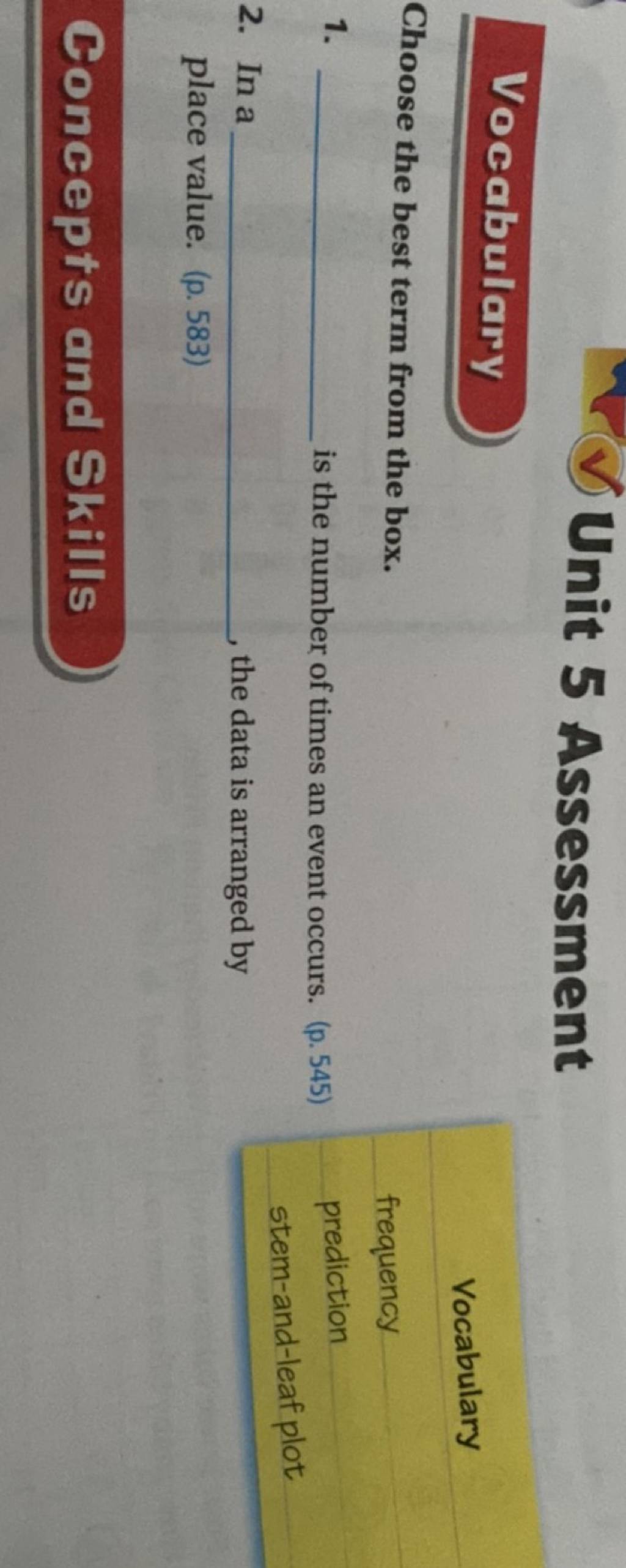 Unit 5 Assessment Vocabulary Vocabulary Choose the best term from the box..