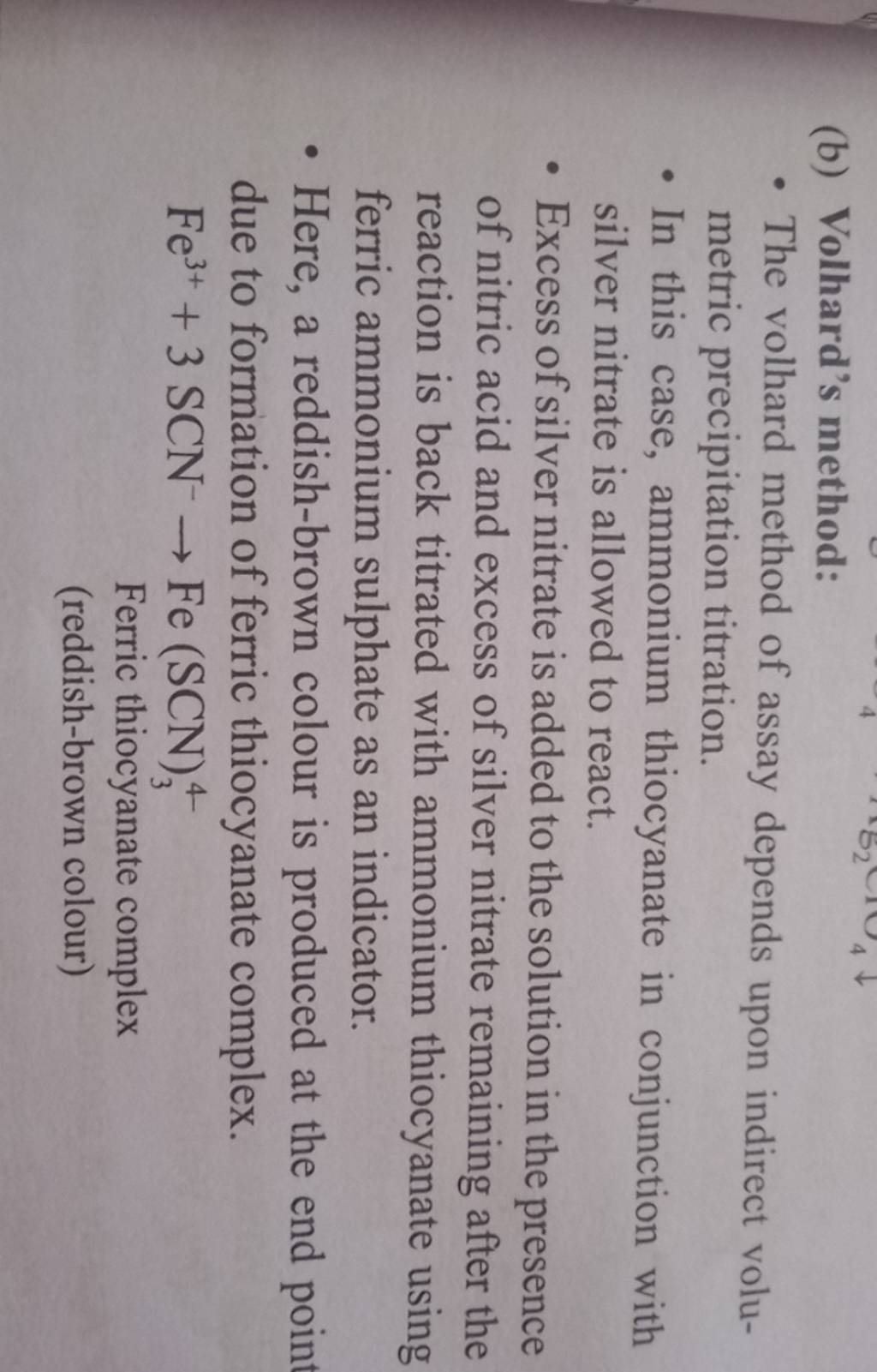 (b) Volhard's method: - The volhard method of assay depends upon indirect..