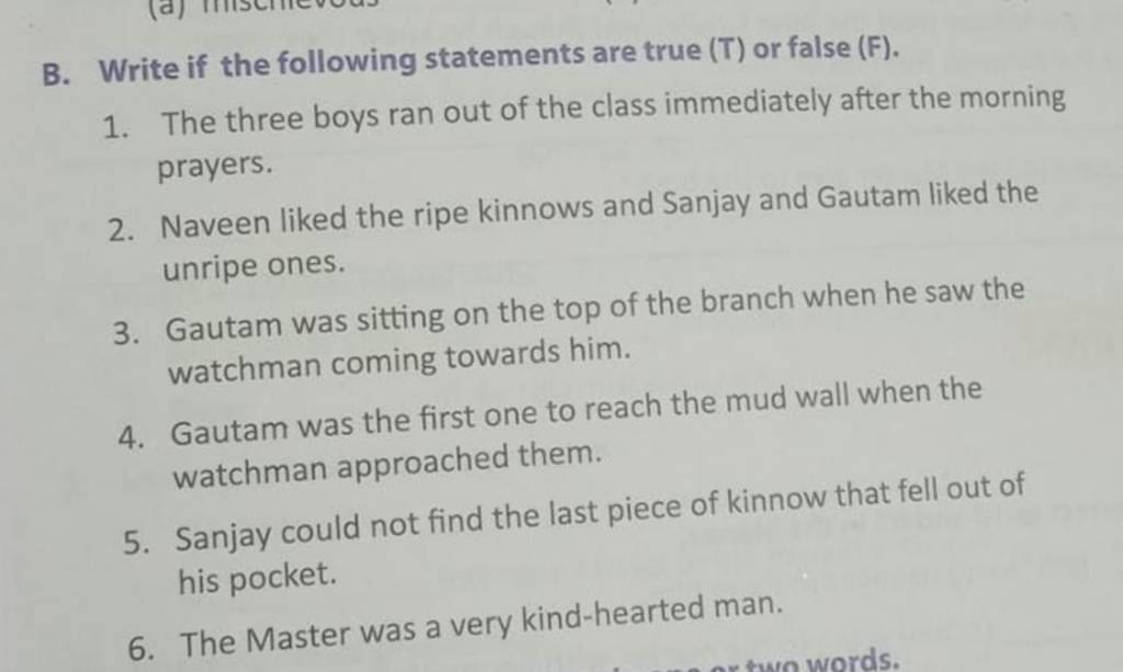 Write if the following statements are true (T) or false (F). | Filo