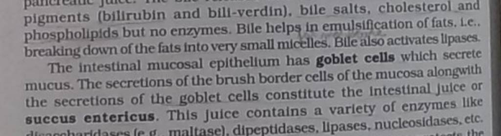 pigments (bilirubin and bili-verdin), bile salts, cholesterol and phospho..