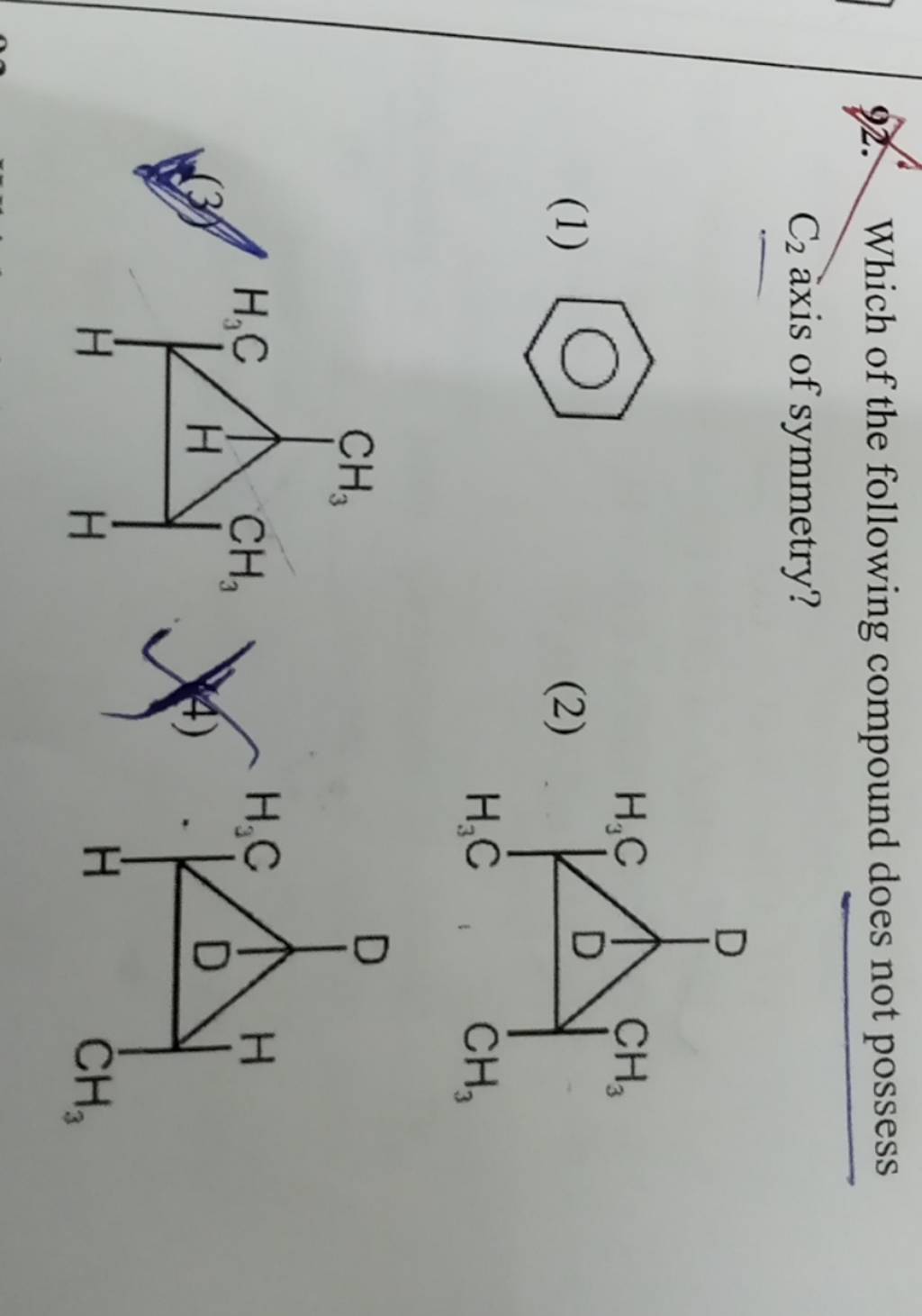 92. Which of the following compound does not possess C2 axis of symmetry..
