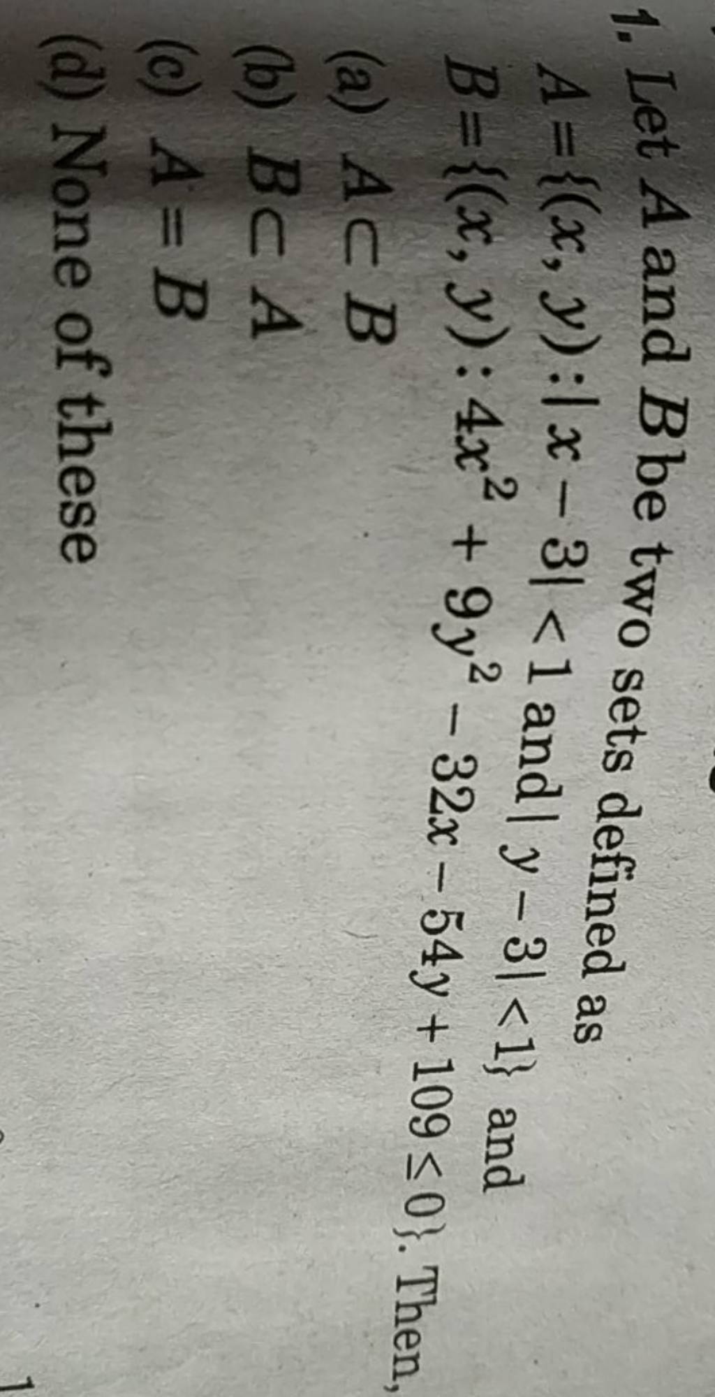 Let A And B Be Two Sets Defined As A Xy∣x−3∣ 
